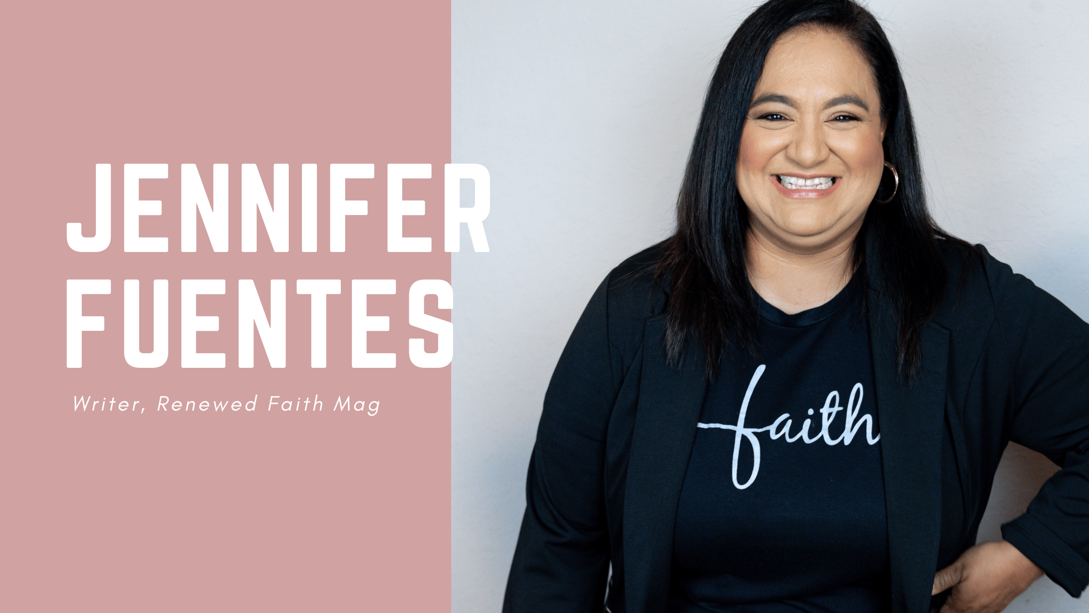 Jennifer Fuentes – Renewed Faith